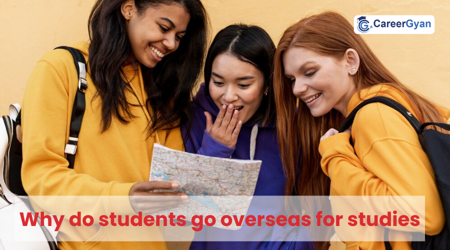 Why do students go overseas for studies