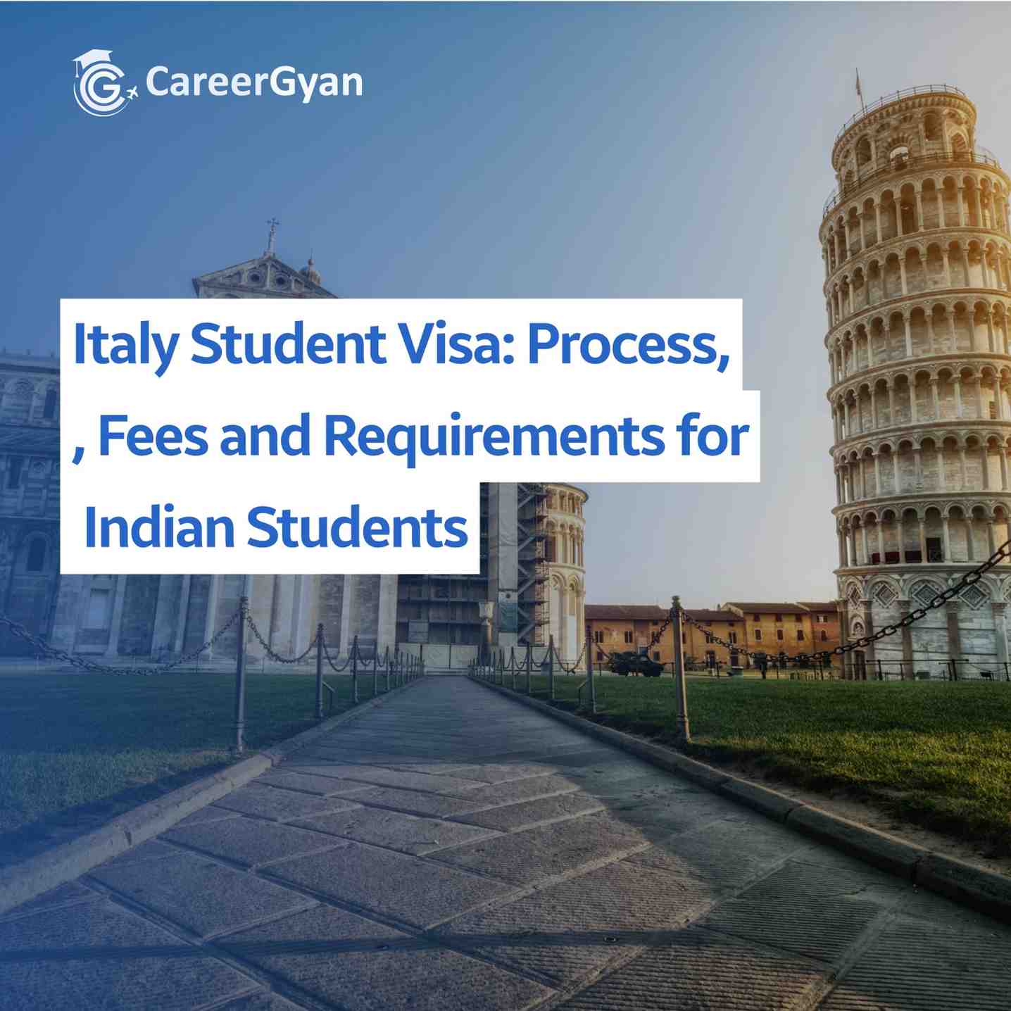Italy Student Visa: Process, Fees & Requirements for Indian Students