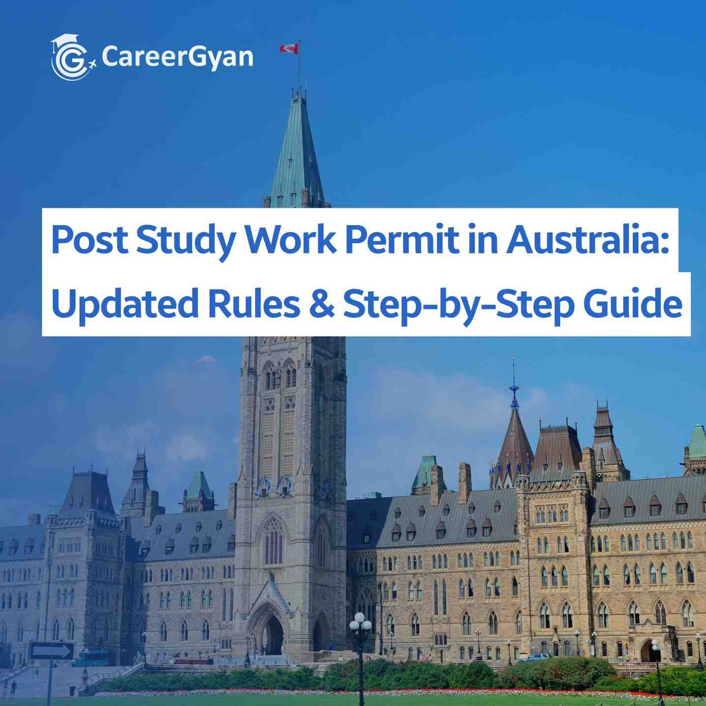 Post Study Work Permit in Australia: Updated Guide